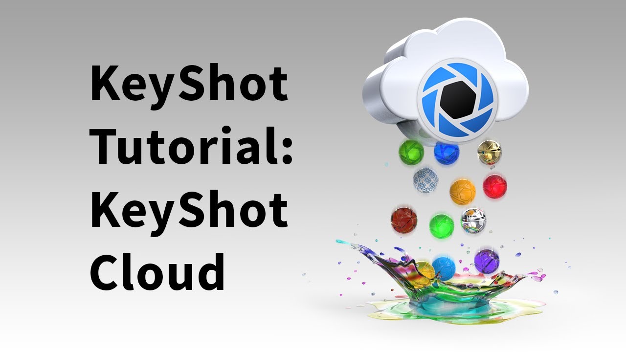 Quick Tip 40: KeyShot Cloud - KeyShot