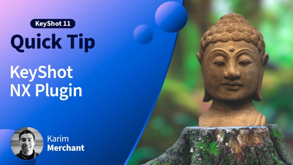 Quick Tip 147: Activate KeyShot for NX - KeyShot