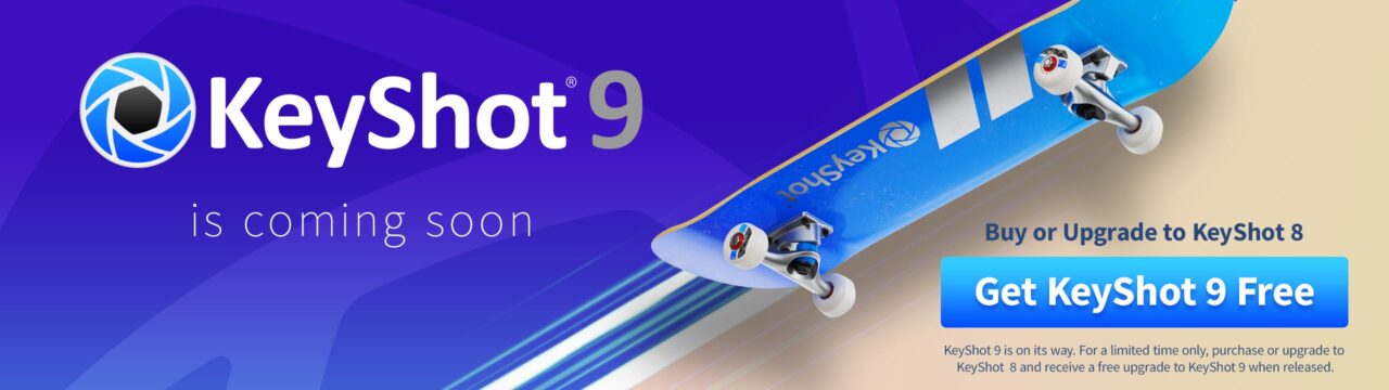Buy or Upgrade to KeyShot 8, Get KeyShot 9 Free