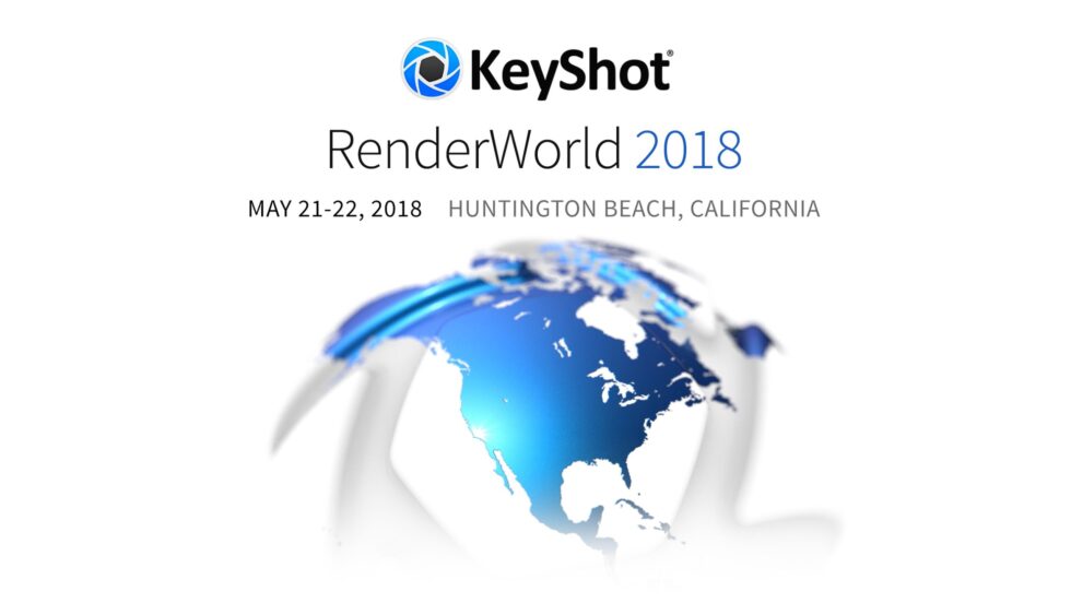 Announcing KeyShot RenderWorld 2018 | Huntington Beach, CA